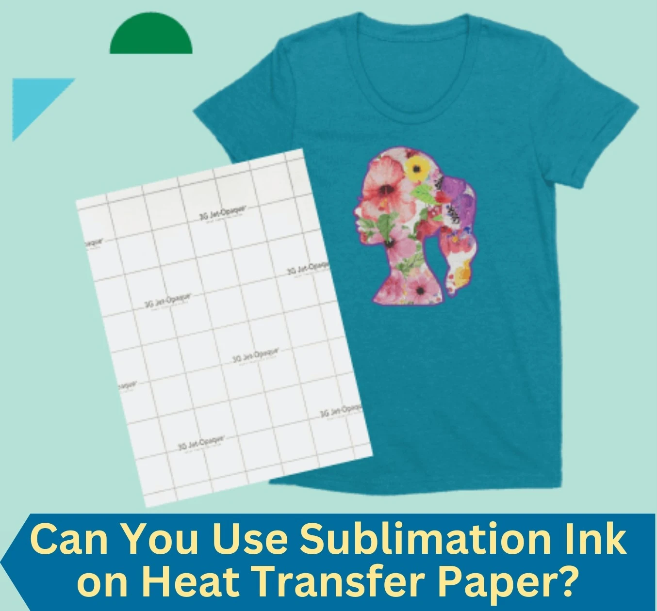 Can You Use Sublimation Ink On Heat Transfer Paper 